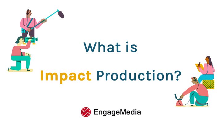 What is Impact Production? - Cinemata